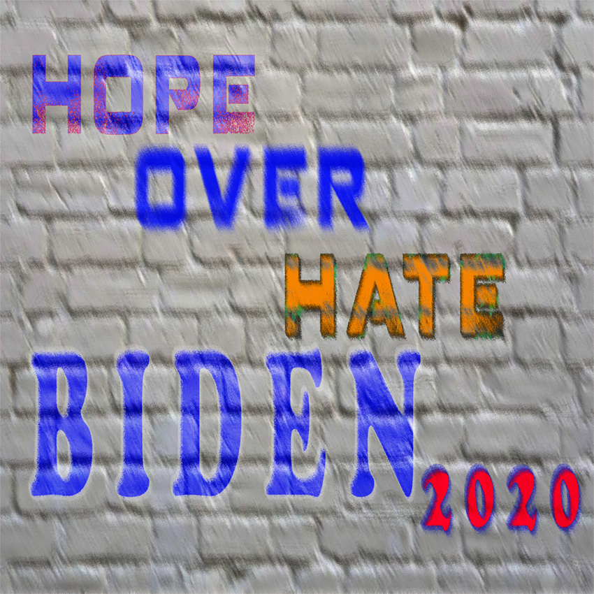 HOPE OVER HATE 2020 – Here's A Thing…